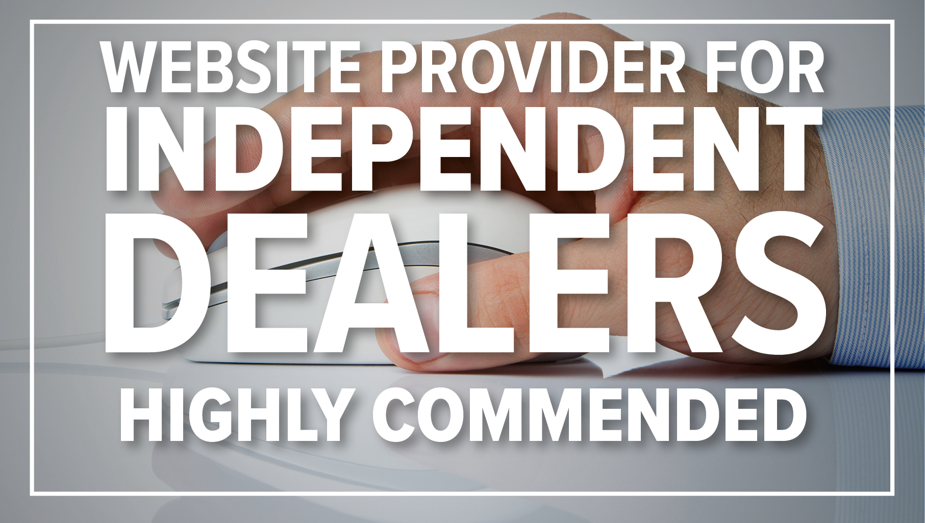 Highly Commended Website Provider of the Year for Independent Dealers ...