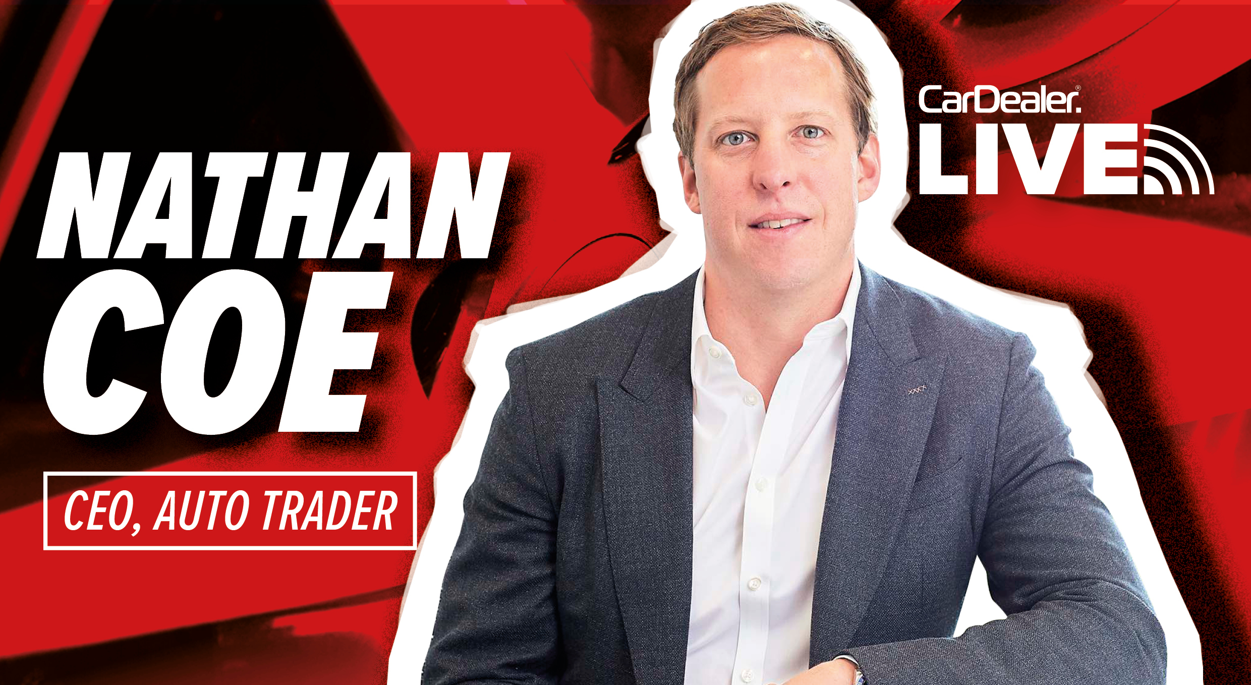 Car Dealer Live: Auto Trader CEO Nathan Coe on why ad giant won't be ...