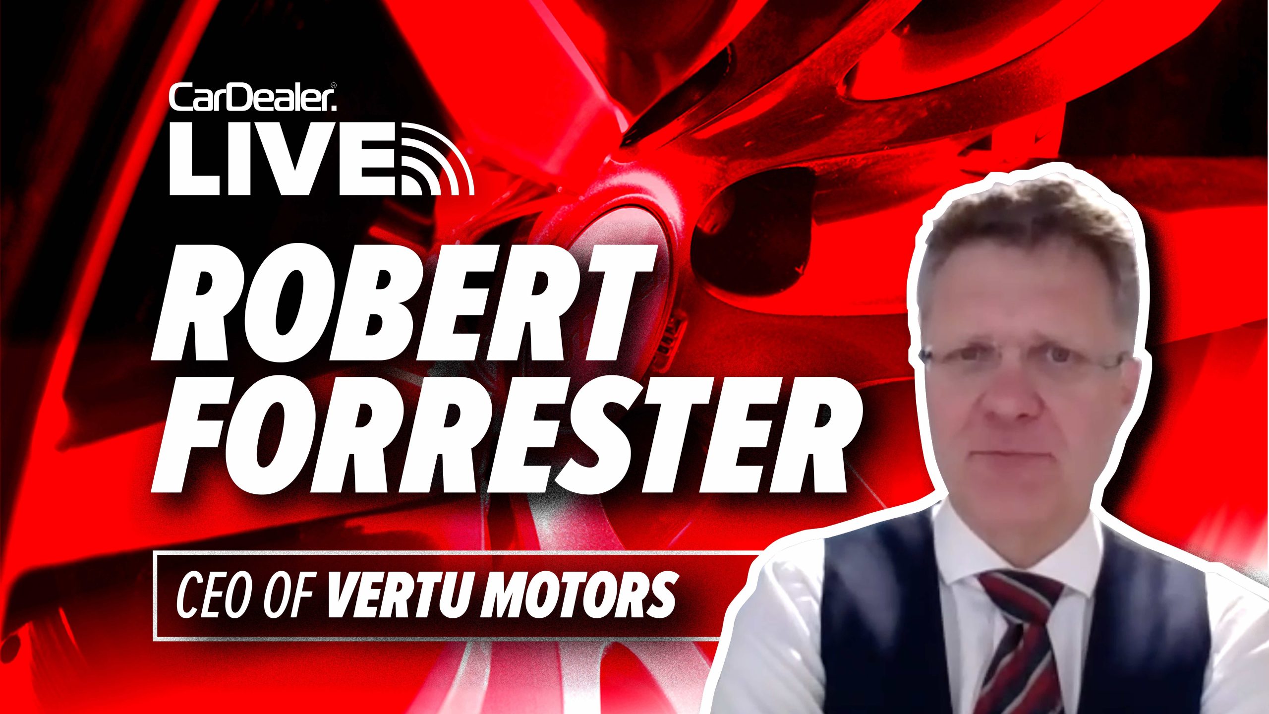 Robert Forrester: Why the likes of Cazoo don't worry Vertu boss and why ...