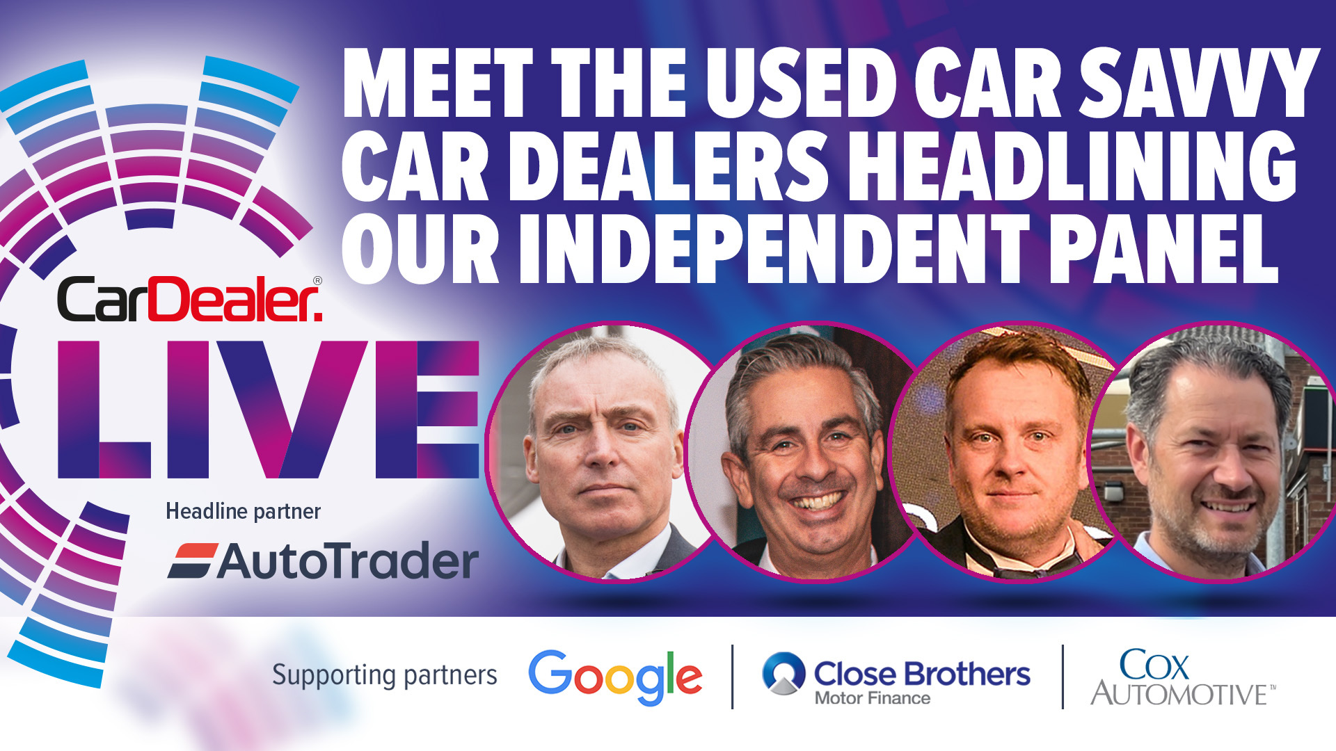 The used car dealers headlining our independent panel at Car Dealer ...