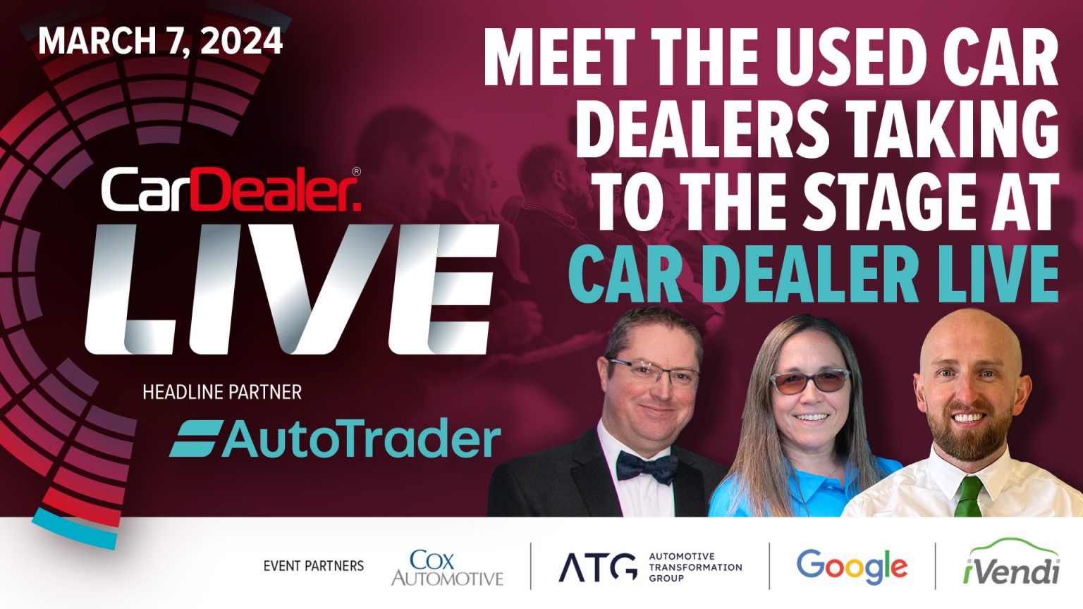 Meet the used car dealers taking to the stage and find out what they'll ...